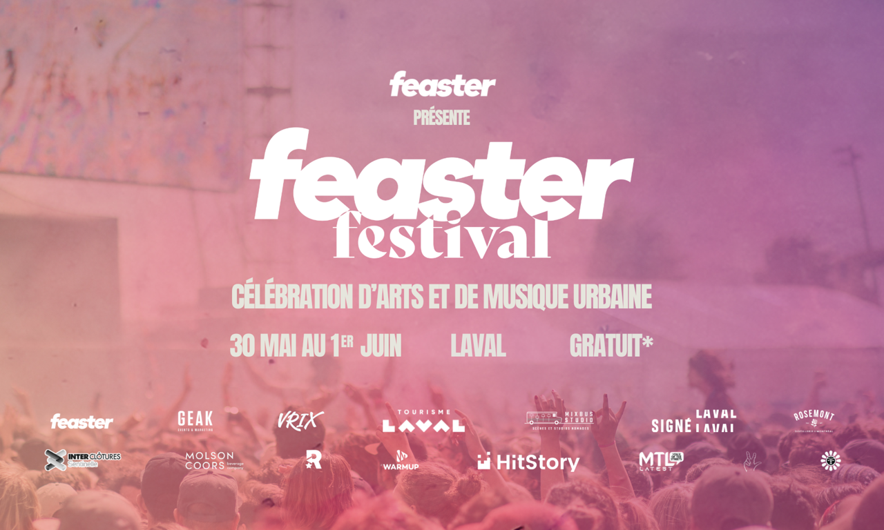 Le Feaster Festival fait son grand retour à Laval du 31 mai au 1er juin ...